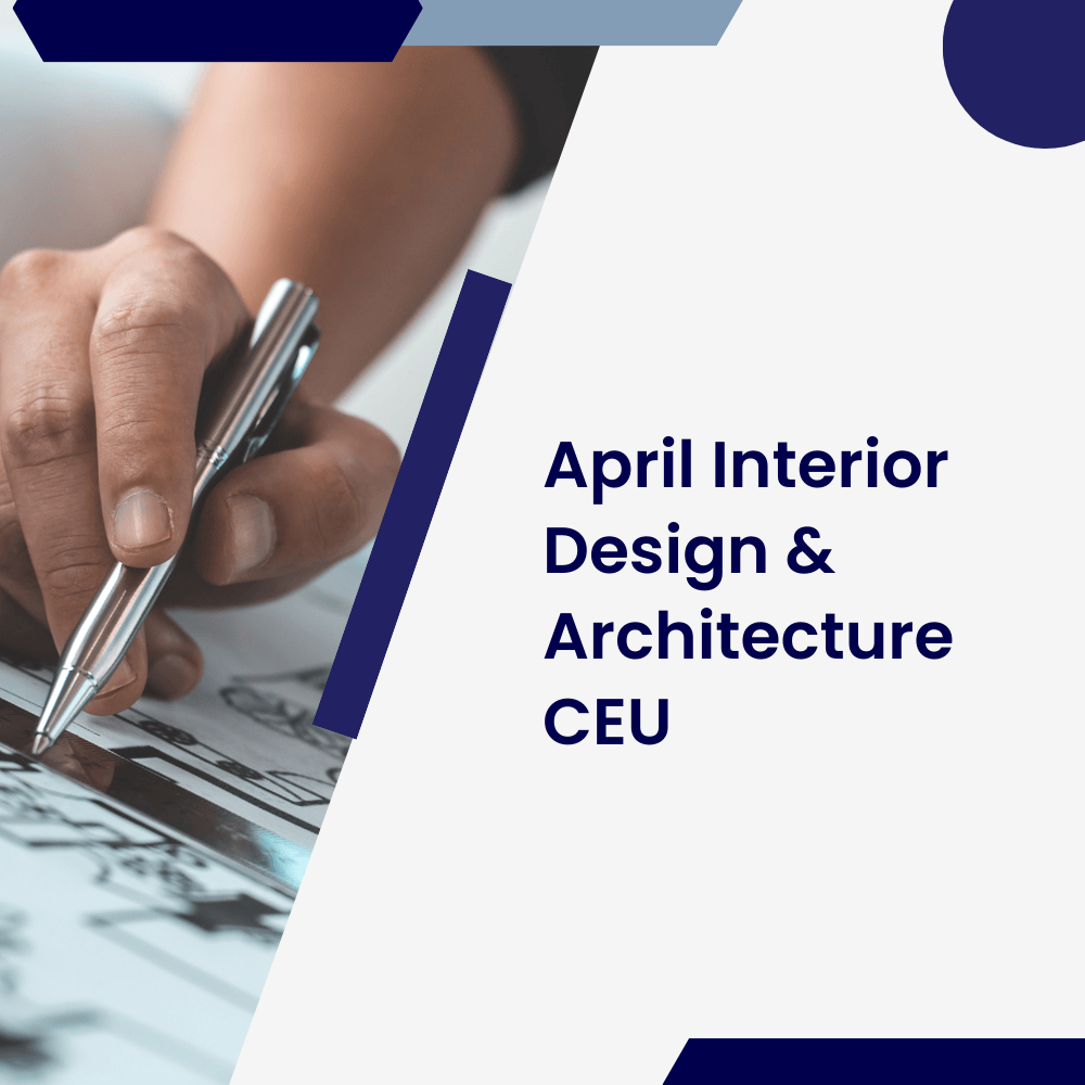 CEU Courses for Interior Designers & Architects